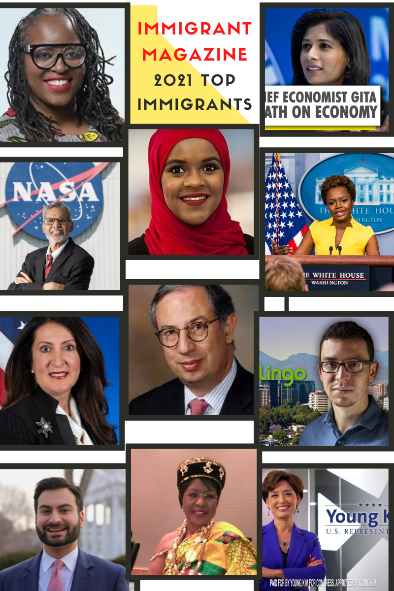 Top Immigrants Who Served America Well In 2021 - The Immigrant Magazine ...